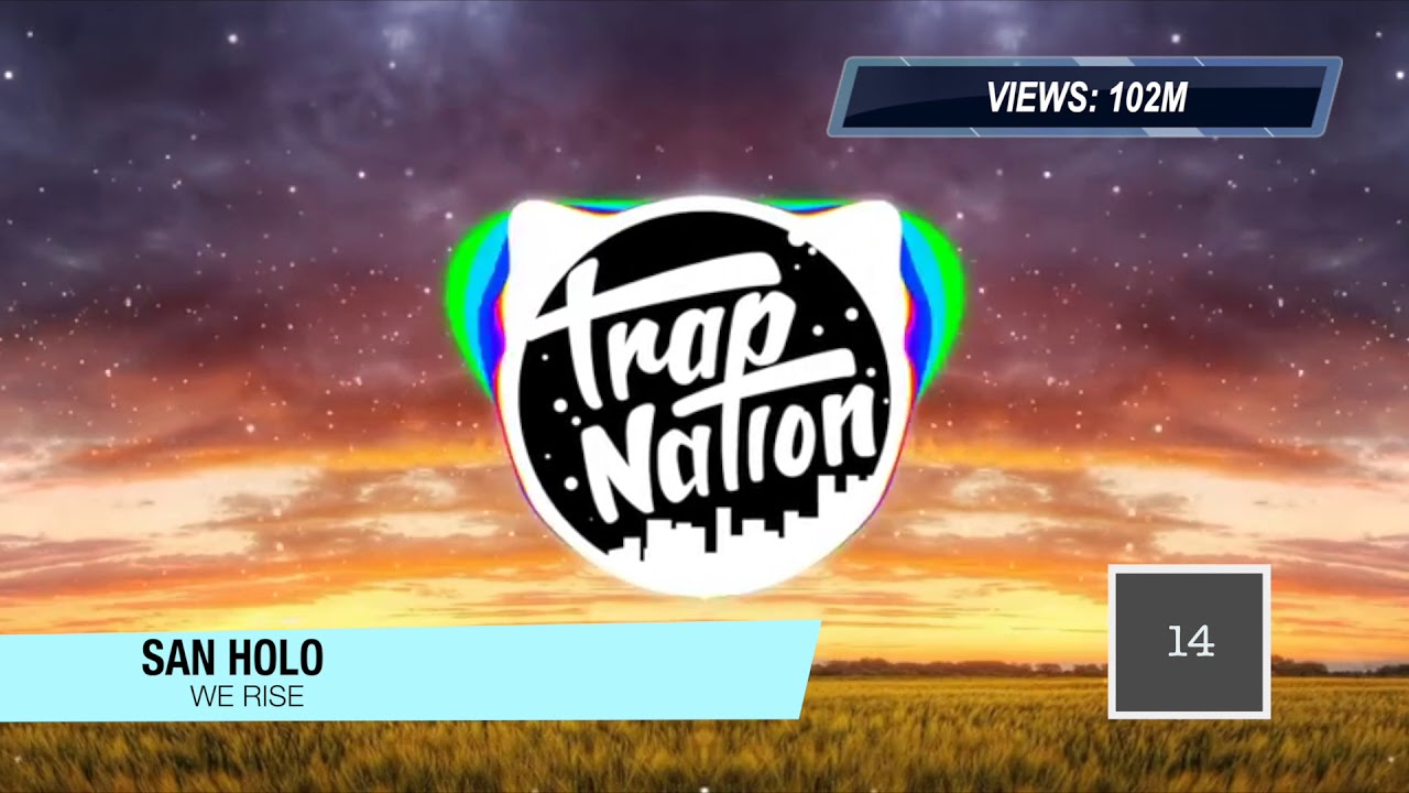 [Top 25] Most Popular Tracks From Trap Nation *2019 UPDATE* - YouTube