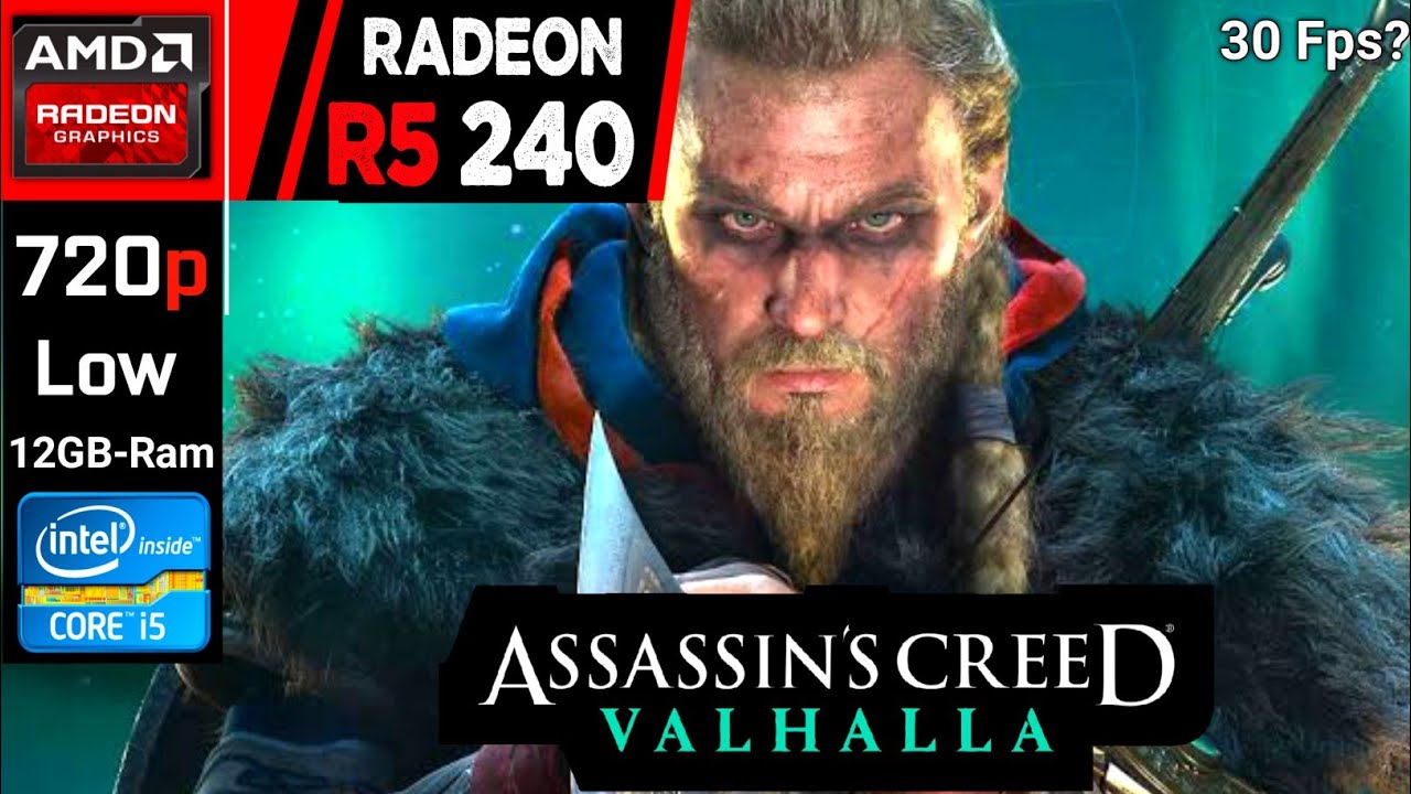 Assassin's Creed Valhalla | AMD R5 240 + i5 2500K In 2023! | 720p, Low ...