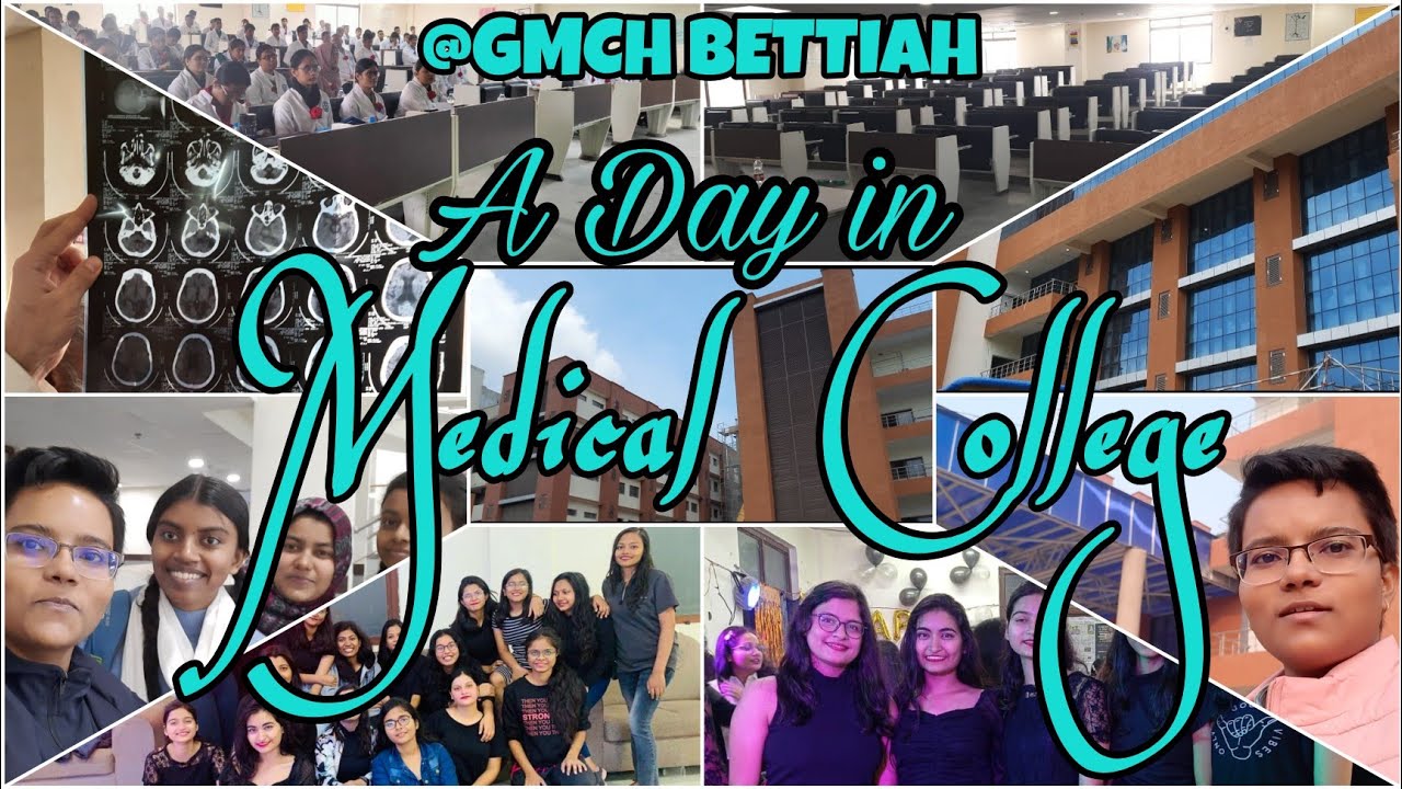 A day in life of medical student | Government medical College Bettiah ...