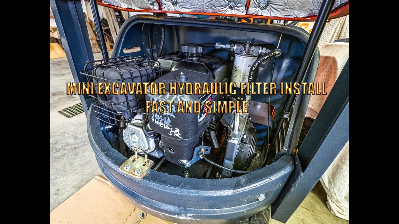 Mini Excavator Hydraulic Filter Install - YouTube