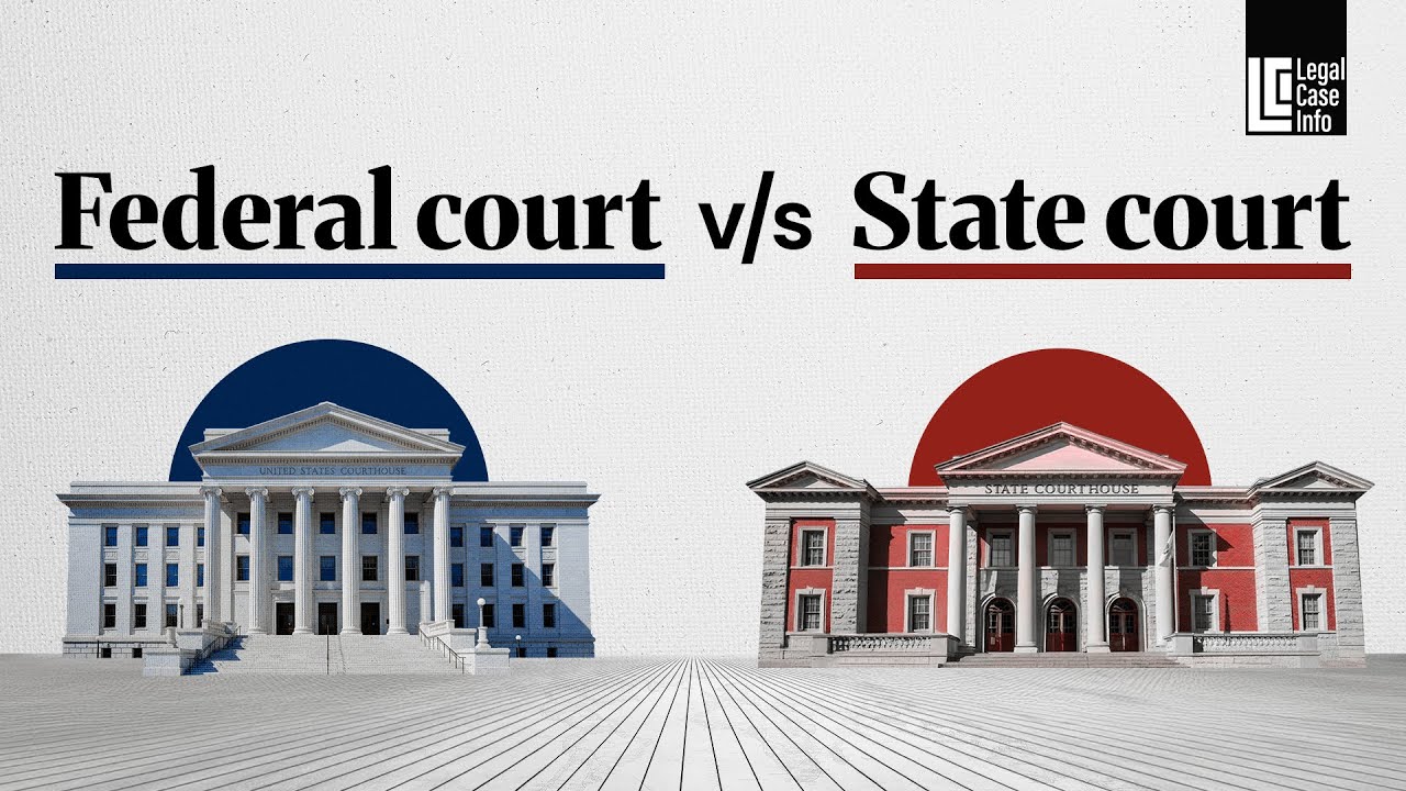 Federal vs State Courts Explained | How the U.S. Justice System Really ...
