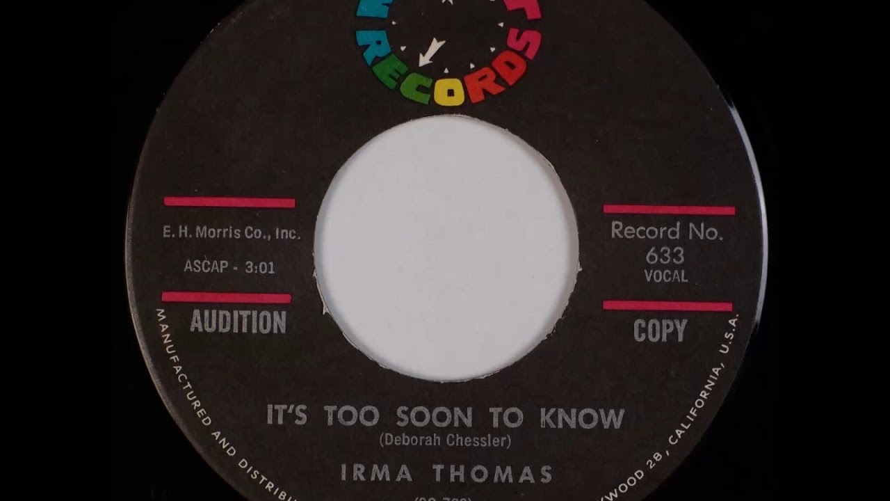 It's Too Soon To Know - Irma Thomas - YouTube