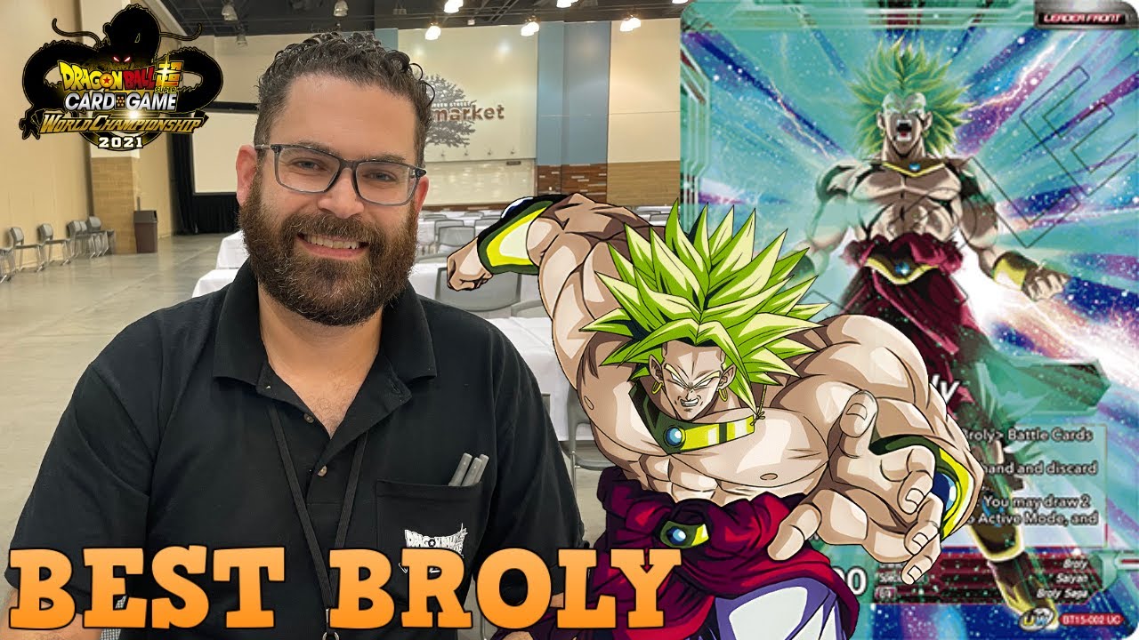 LEGENDARY BROLY DECK RETURNS AT NATIONALS! Dragon Ball Super Card Game ...