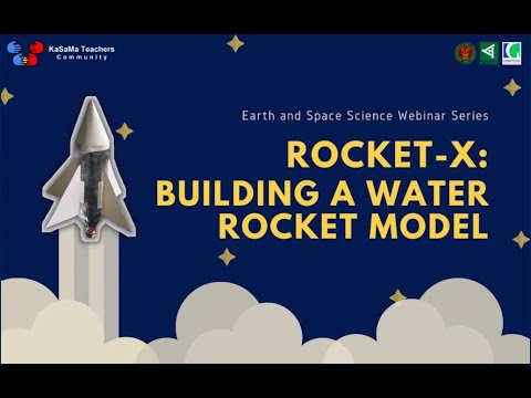 Earth and Space Science Webinar Series - Rocket-X: Building a Water ...