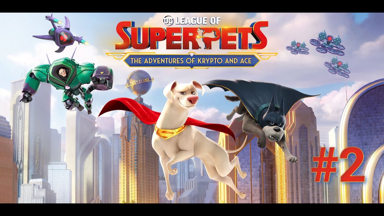 DC League of Super Pets - Part 2 - YouTube