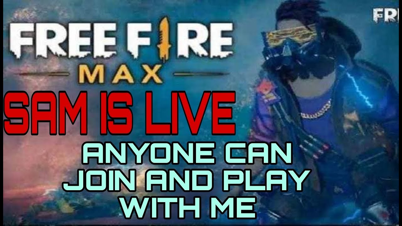 PLAYING FREE FIRE enyone can join Play With Me ||FREE FIRE MAX|| ||SAM ...