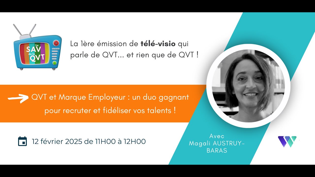 SAV #20 : QVT et Marque Employeur : un duo gagnant pour recruter et ...