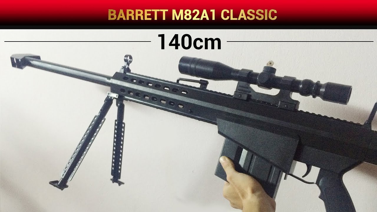 [CFVN] Súng đồ chơi 3z Barrett M82A1 dài 140cm giống hệt súng thật ...
