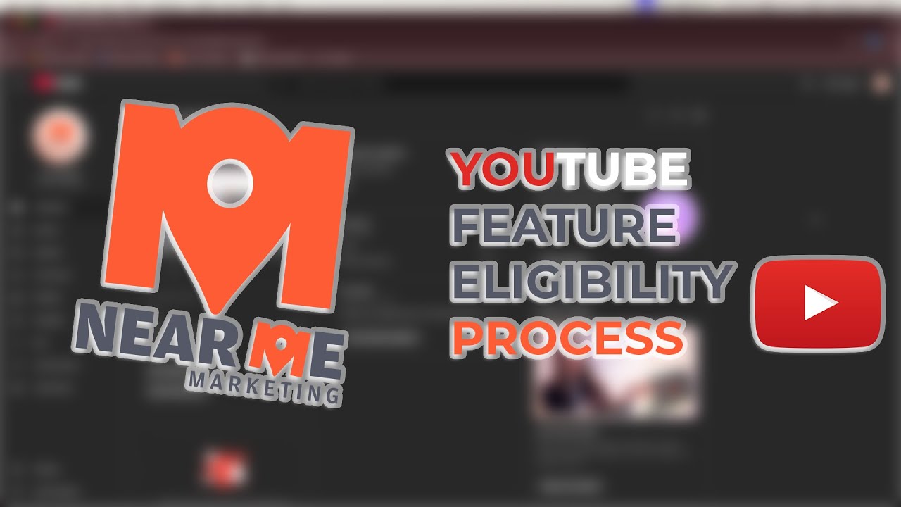 Youtube Feature Eligibility Tutorial | Client Masterclass - YouTube