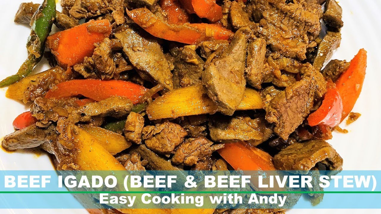 BEEF IGADO (A Filipino Traditional Beef & Beef Liver Stew) - YouTube