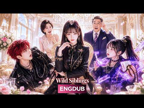 The Real Heiress Returned… and Turned Her Chaotic Siblings Into Legends 👑🔥| ENG DUB#drama