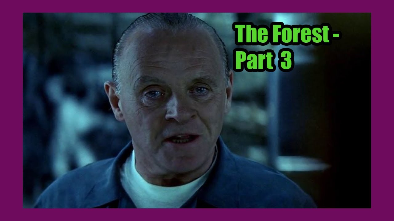 The Forest - 3 - YouTube