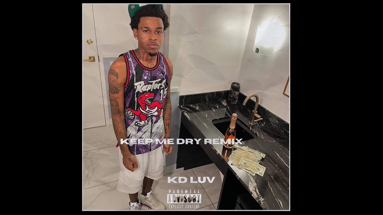 KD LUV- Keep Me Dry “Remix” (Official Audio) - YouTube