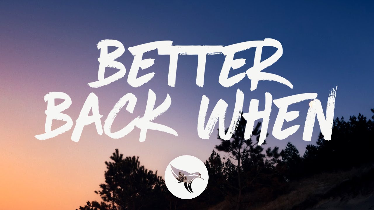 Luke Combs - Better Back When (Lyrics) - YouTube