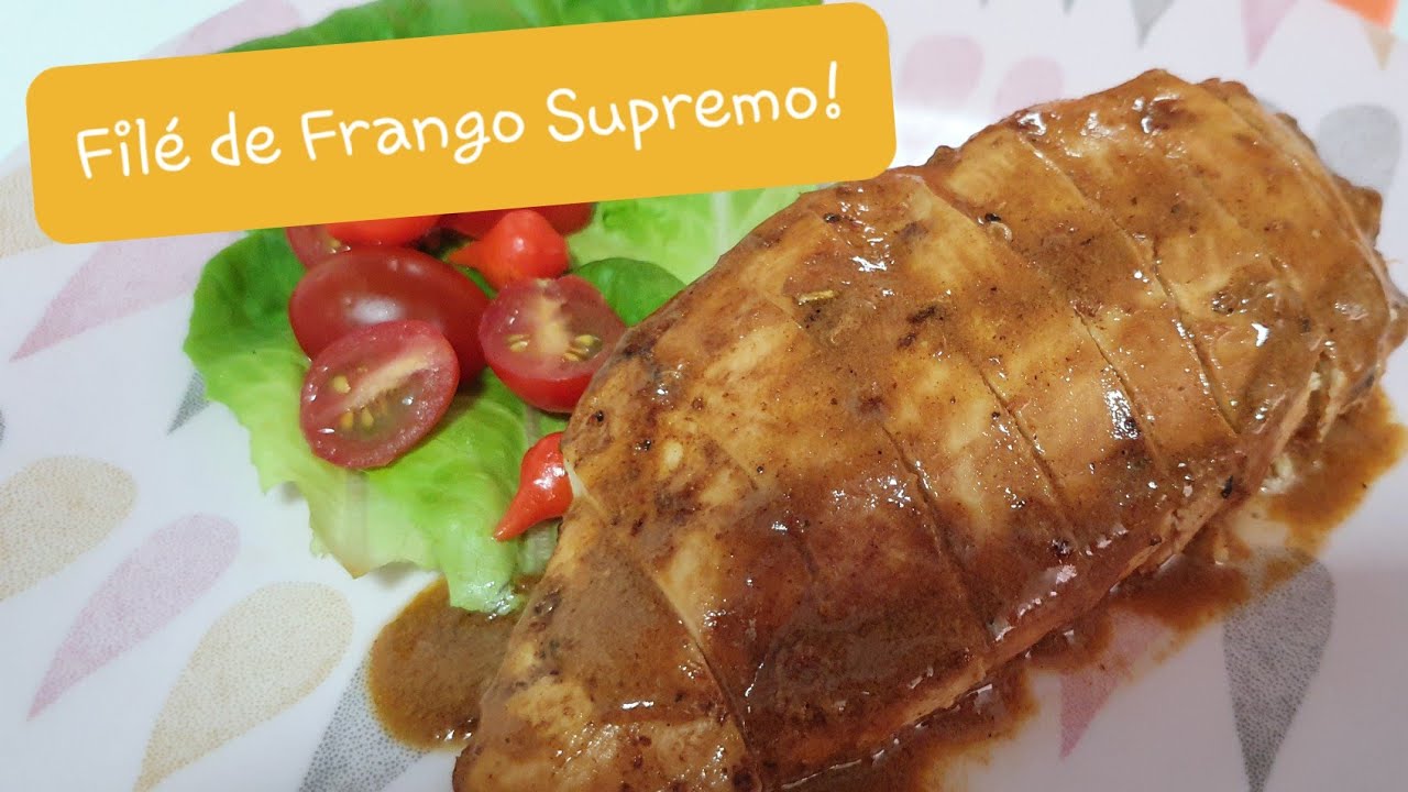 FILÉ DE FRANGO SUPREMO! - YouTube