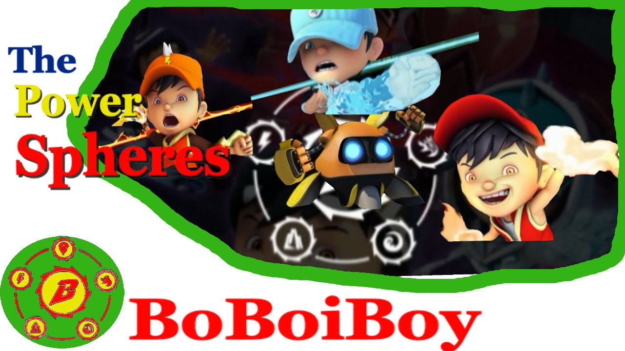 BoBoiboy Sfera Kuasa [ Power Spheres ] #7 Tampil Tak Biasa !! #BOBOIBOY ...
