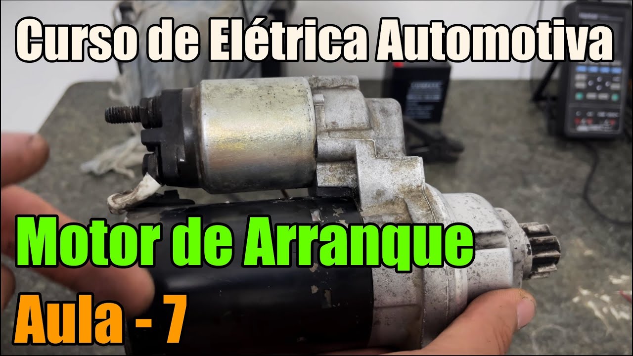 Tudo Sobre Motor de Arranque na Prática - Curso de Elétrica Automotiva ...