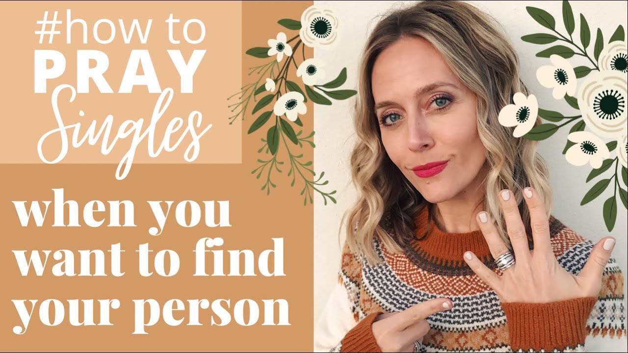 SINGLES PRAYER for MARRIAGE: How to pray for your future husband /wife - YouTube