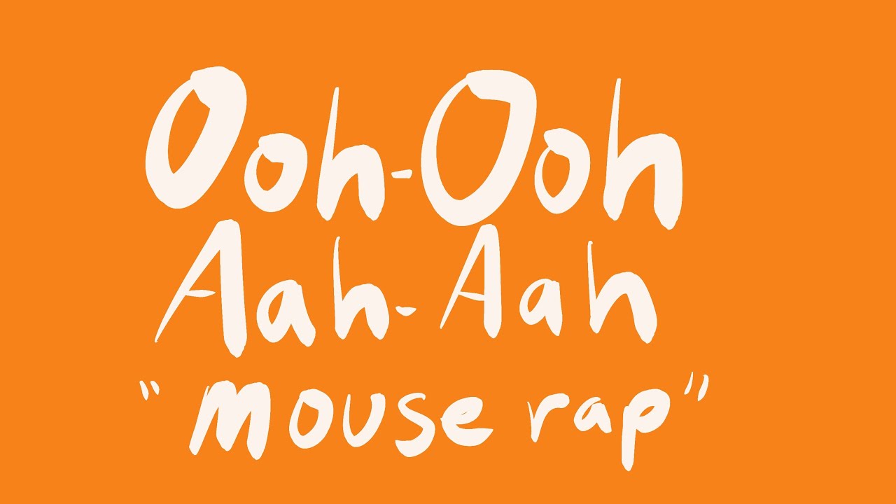 Ooh Ooh Aah Aah mouse rap 1992 - YouTube