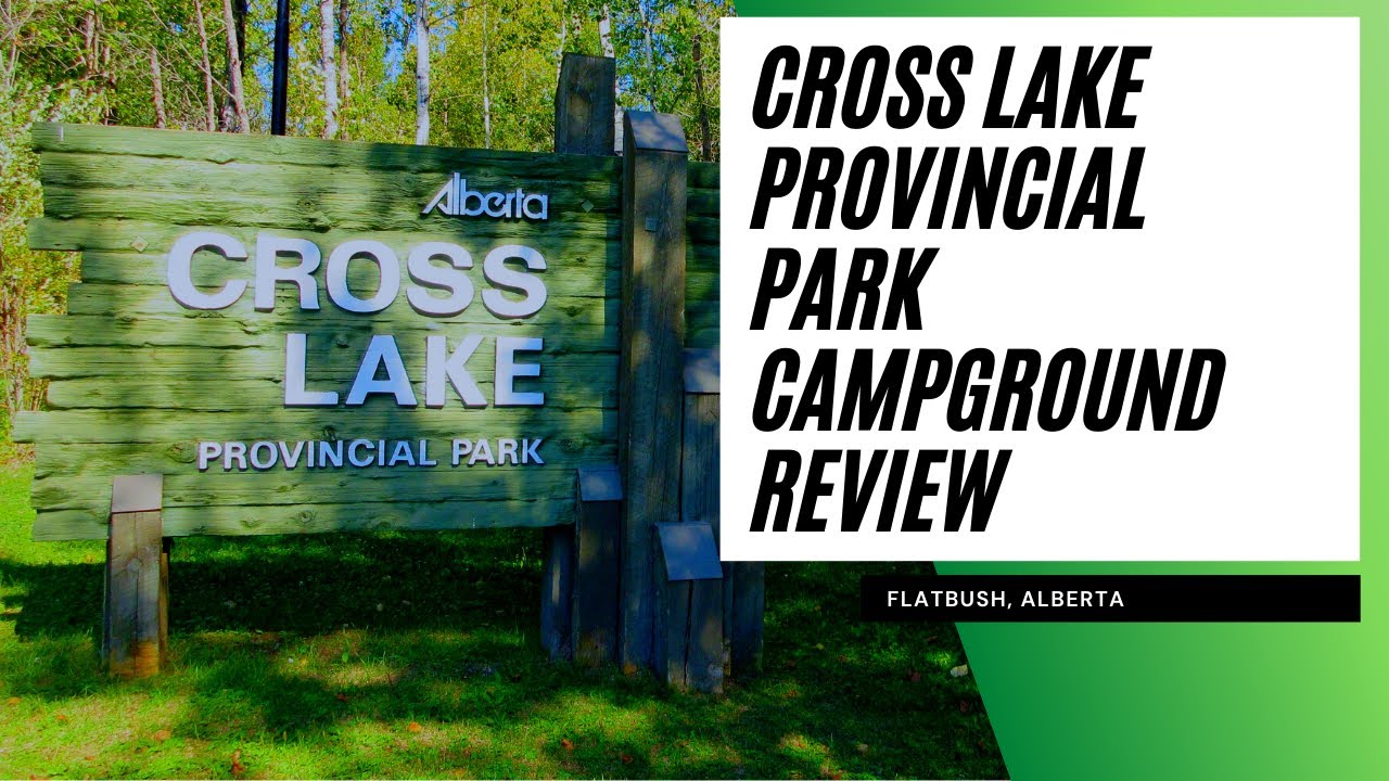 Alberta Provincial Parks Cross Lake Provincial Park Canada Campground ...