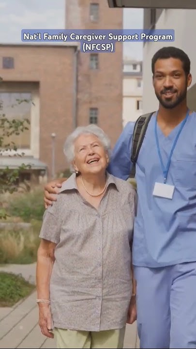 Nat'l Family Caregiver Support Program (NFCSP): RESOURCES for CAREGIVERS. #caregiver - YouTube
