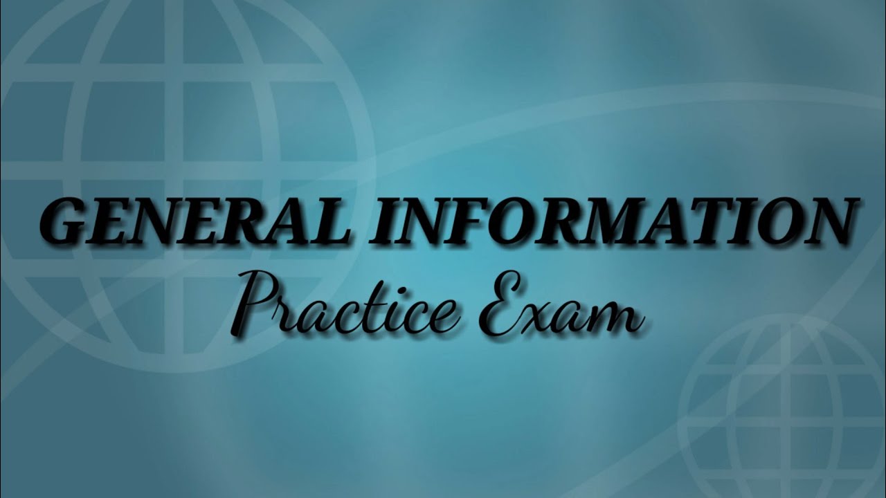 GENERAL INFORMATION| PRACTICE EXAM PART II - YouTube