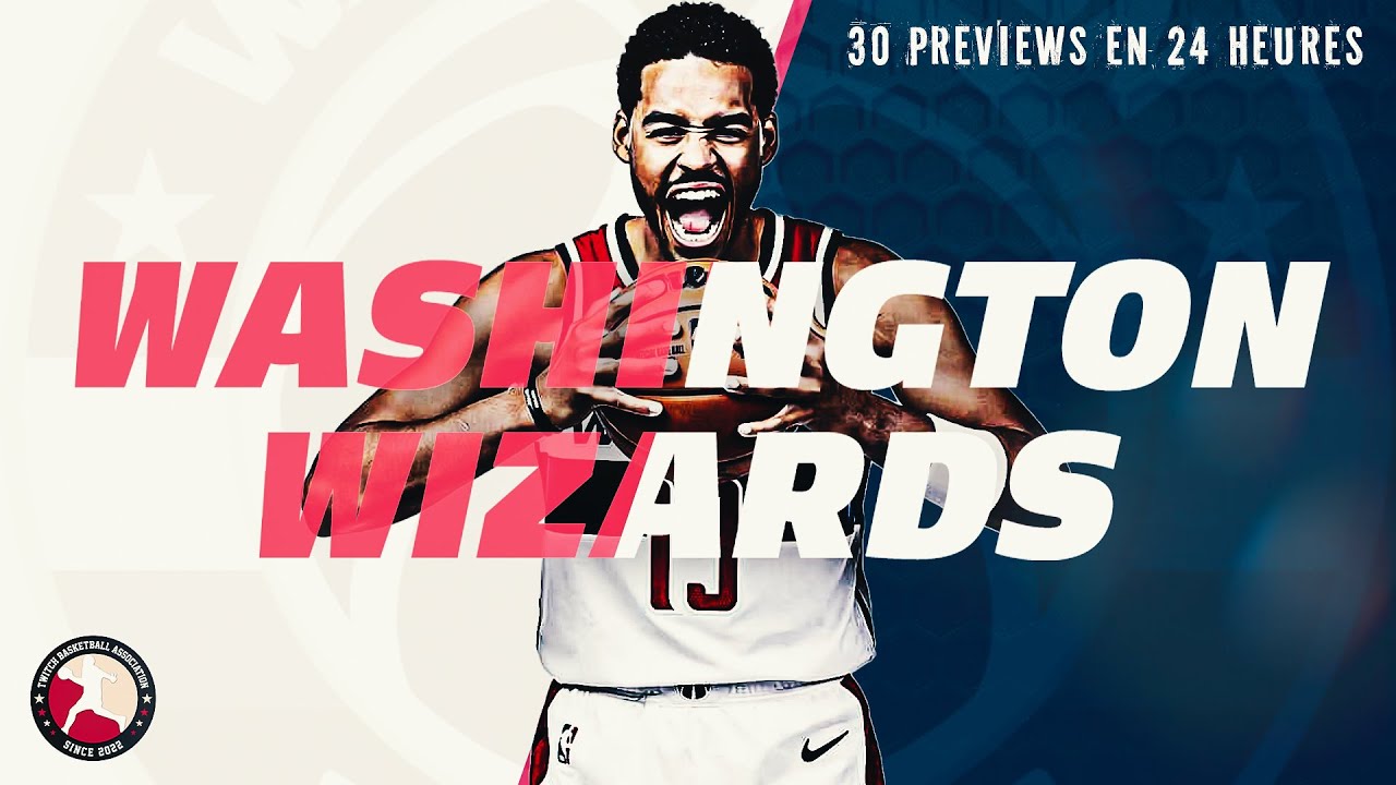Previews Saison 23-24 : Les Washington Wizards ...