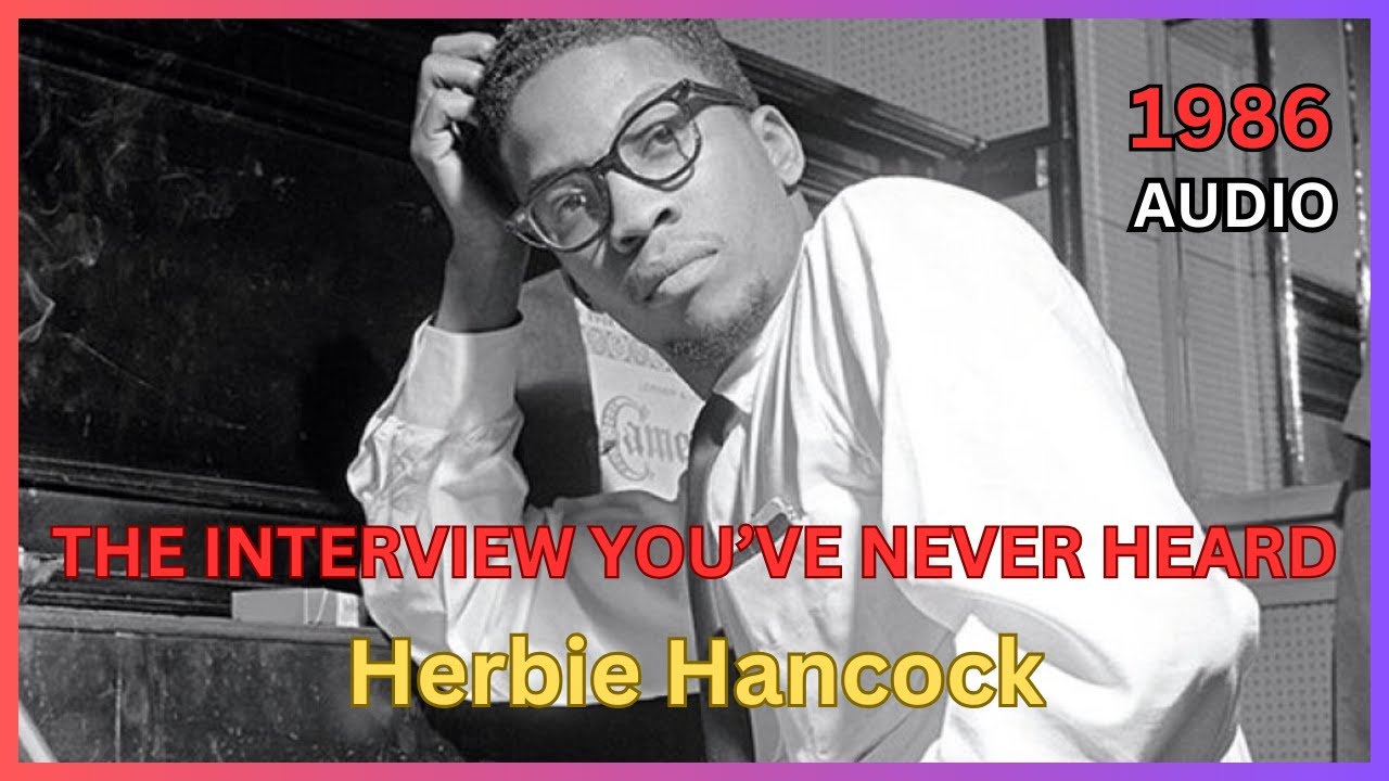 Herbie Hancock: He was afraid to leave his job at the Post Office, Good ...
