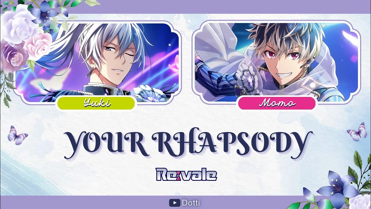 [Re:vale] "YOUR RHAPSODY" 🦋🎶 - ESP/ ROM/ 歌詞 - YouTube