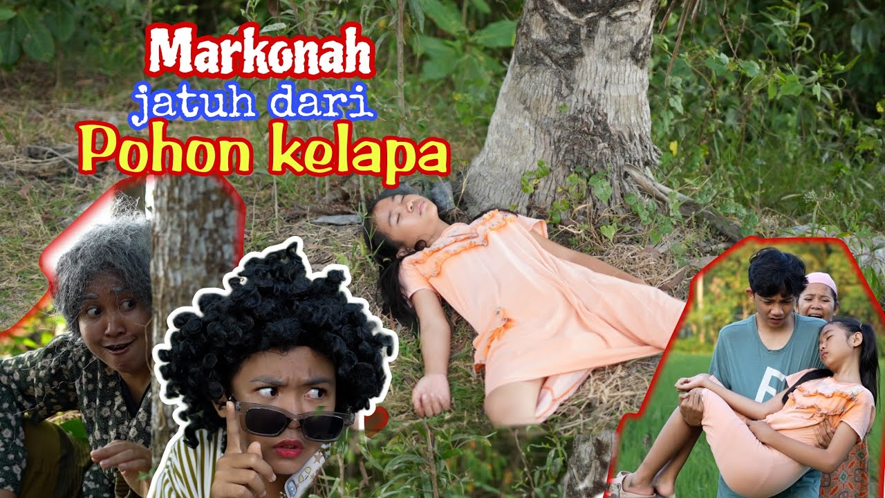 Markonah Jatuh Dari Pohon Kelapa || film pendek sedih banget dan ...
