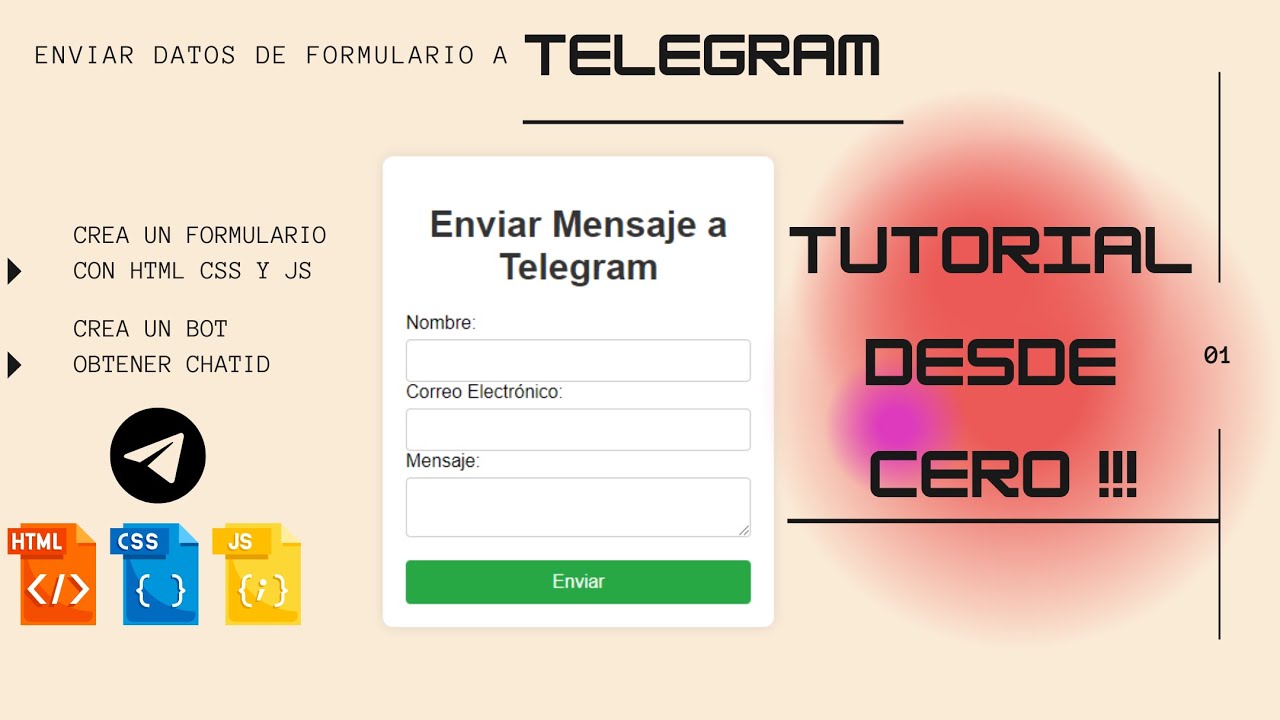 Enviar un Formulario desde una Pagina a Telegram || Utilizando HTML ...