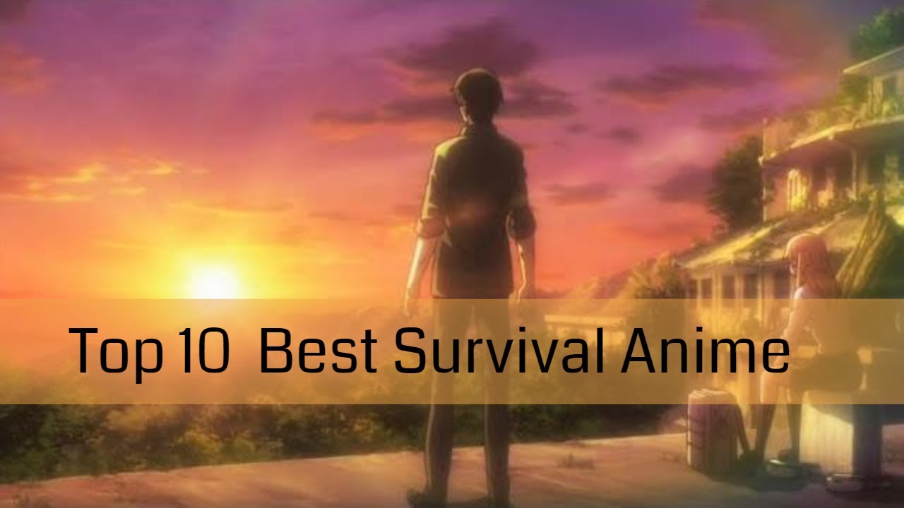 Top 10 Survival Anime - YouTube