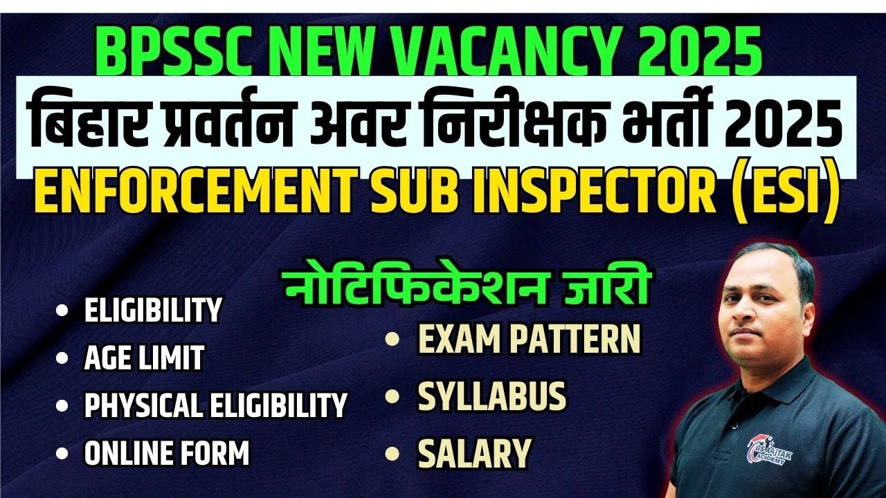 BPSSC Enforcement sub Inspector Vacancy 2025 Notification | Eligibility ...