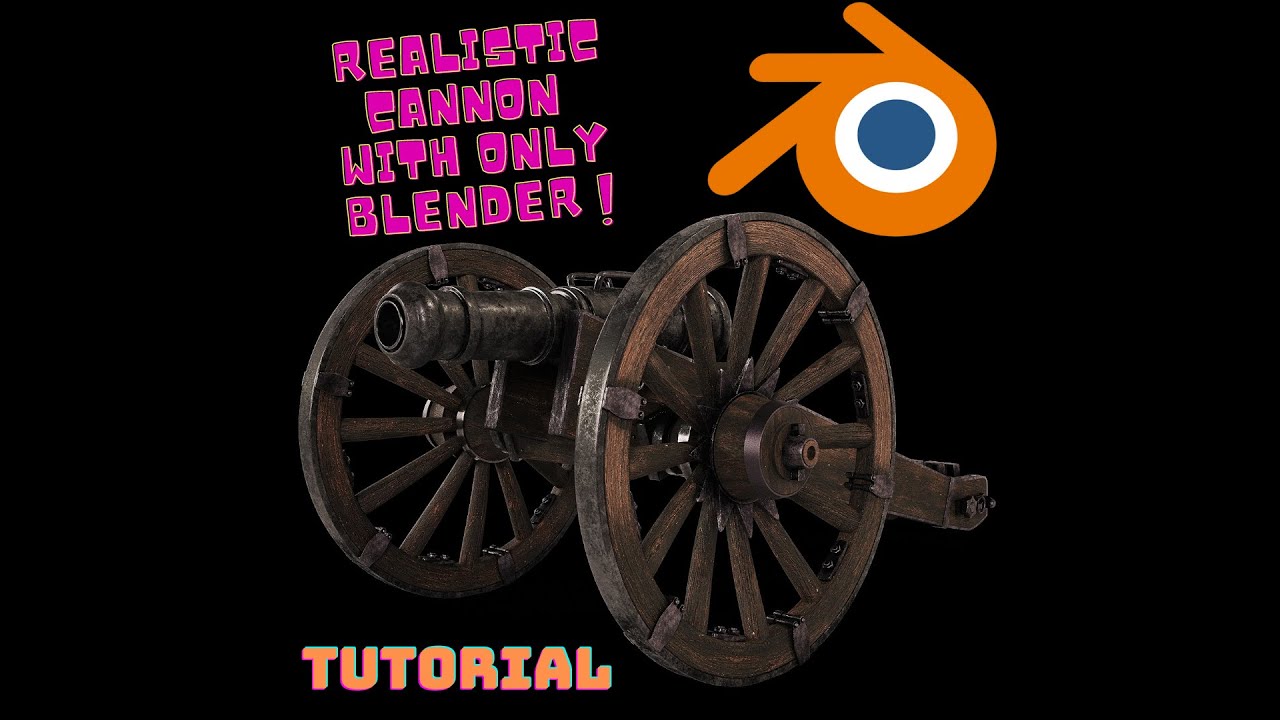 How to make a realistic Cannon in Blender, Real-Time tutorial (PART 1 ...