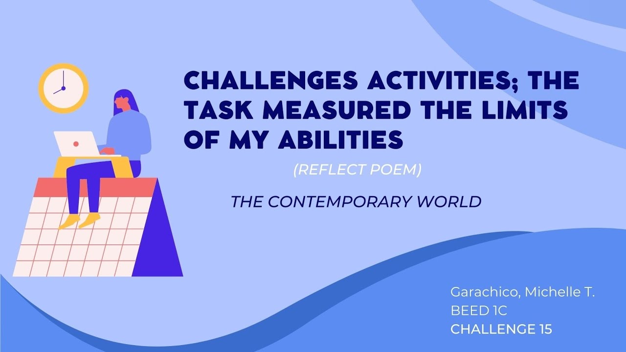 The Contemporary World; Challenges Activities; The Task measured the ...