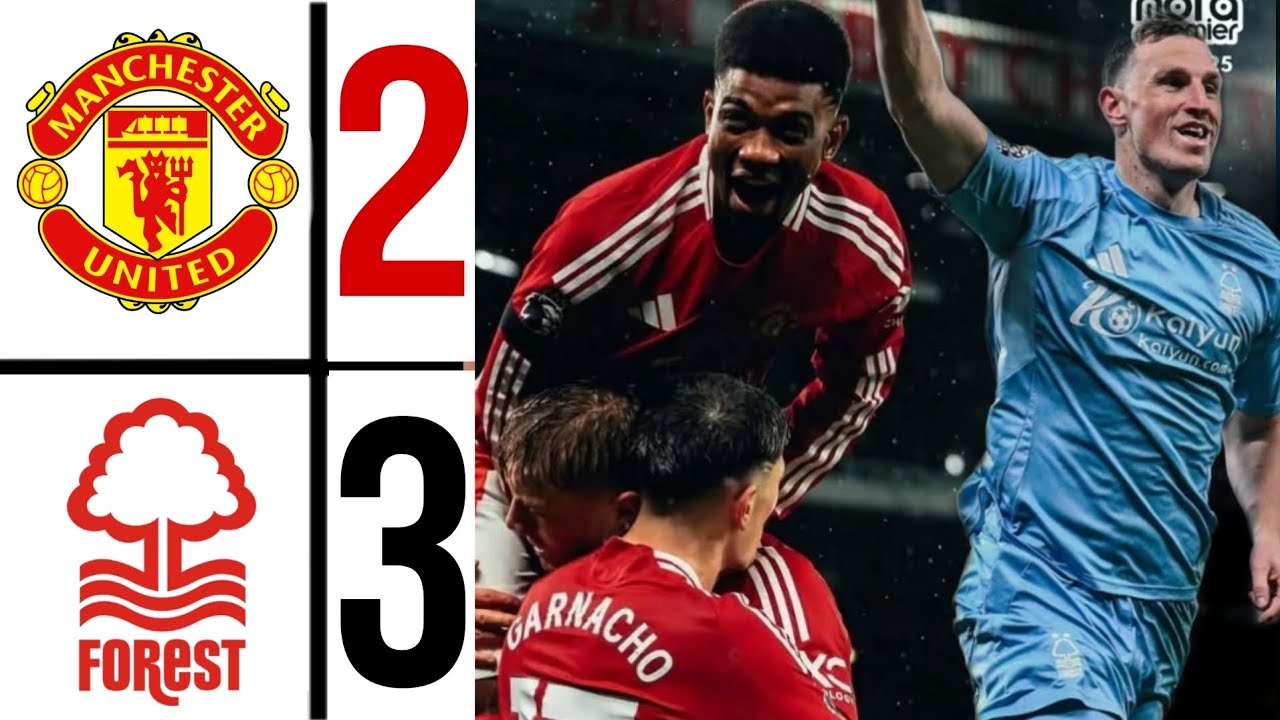 manchester united vs nottingham forest 2-3 premier league | all Goals ...