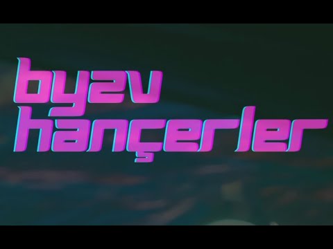BYZV - HANÇERLER