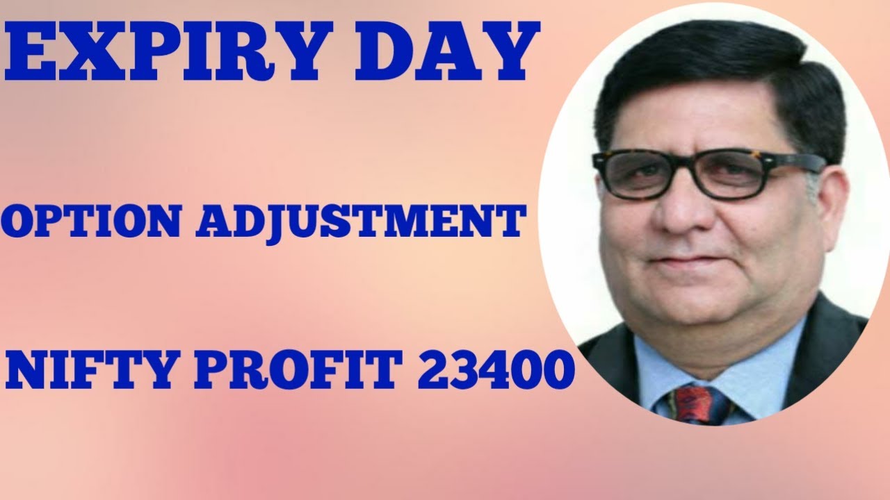 EXPIRY DAY OPTION ADJUSTMENT NIFTY PROFIT 23400 YouTube expiry-day-option-adjustment-nifty-profit-23400-youtube