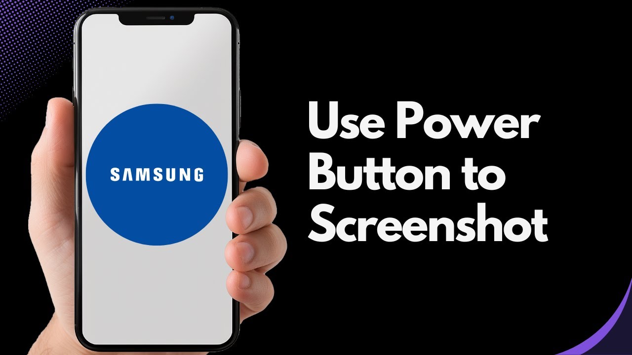 How to Use Power Button to Screenshot on Samsung (Full Guide) - YouTube