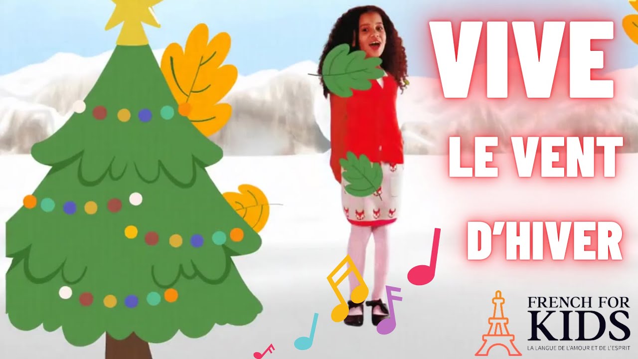 "Vive le vent": Celebrate Winter with this Heartwarming French Song ...