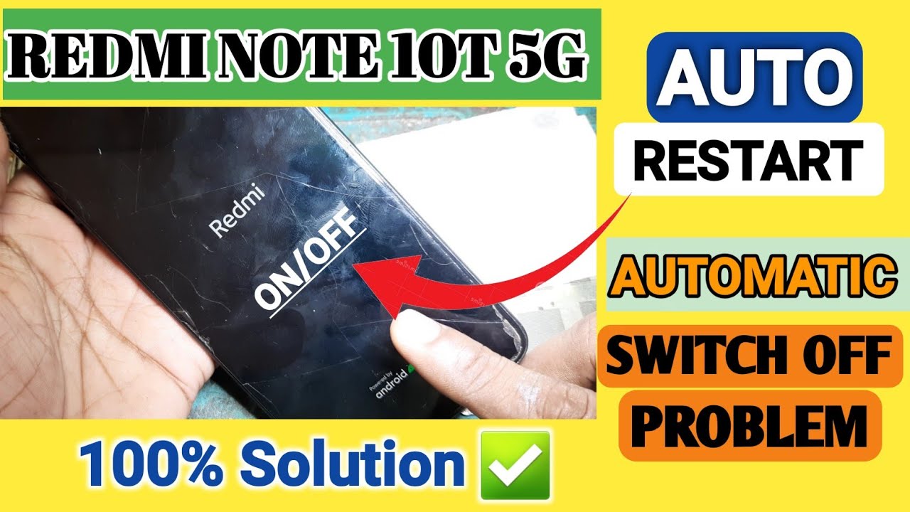 Redmi Note 10T 5g Auto Switch Off On Problem| Redmi Note 10T Auto ...