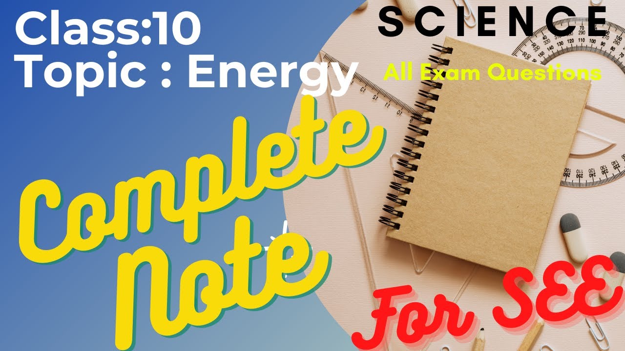 Science note class 10 || SEE science notes || Note on Energy topic of ...