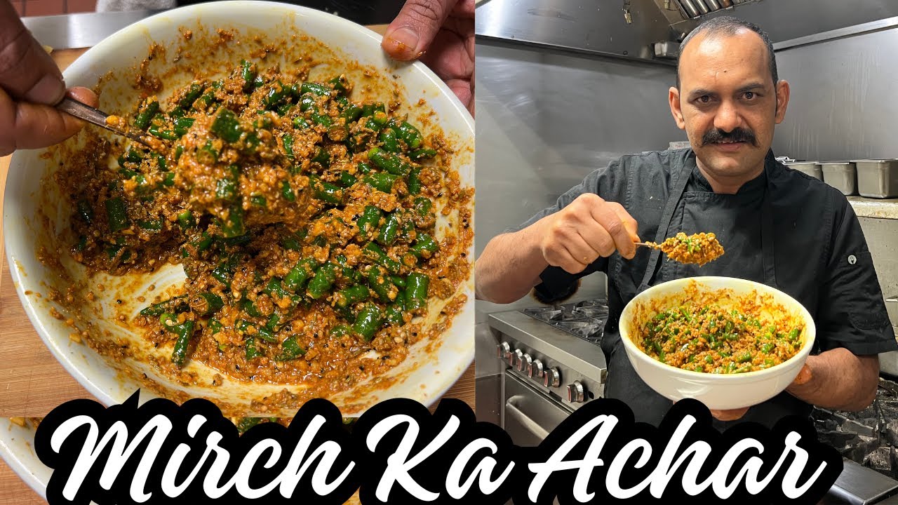 Mirch Ka Achar | हरी मिर्च का अचार | Chilli Pickle Recipe | Homemade ...