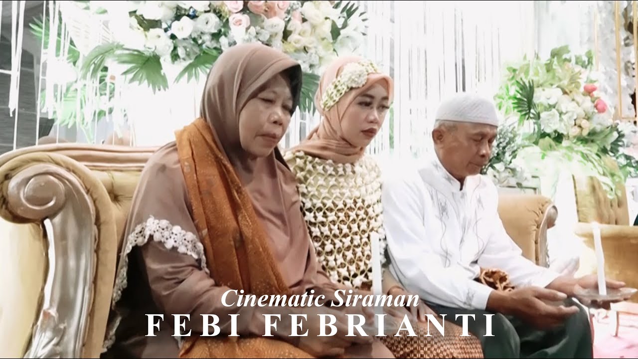 Cinematic Siraman Febi Febrianti - YouTube