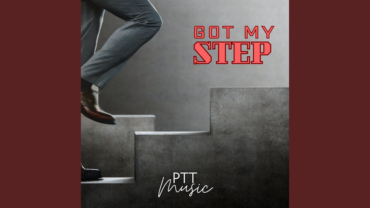 Got My Step - YouTube