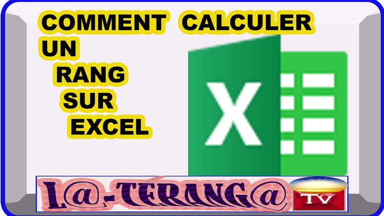 COMMENT CALCULER UN RANG SUR EXCEL - YouTube