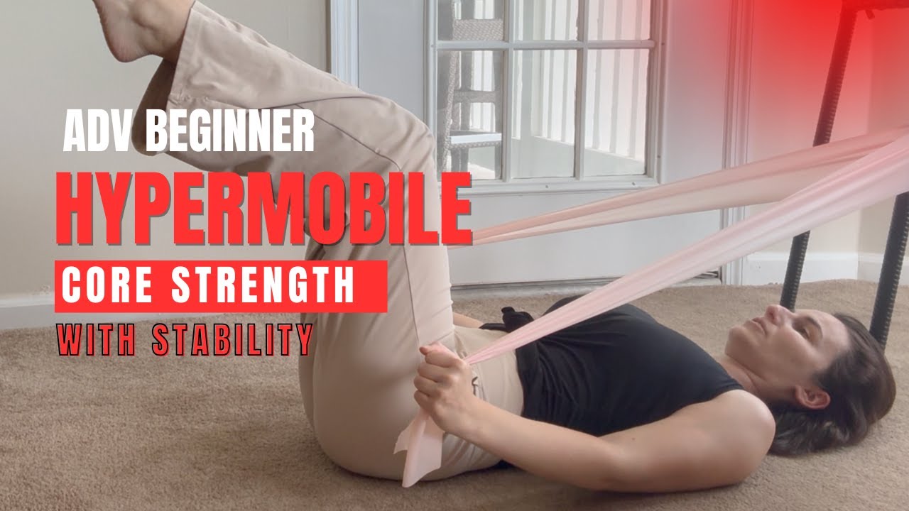 Advanced Beginner Hypermobile Core Strength | 15 Minutes with ...