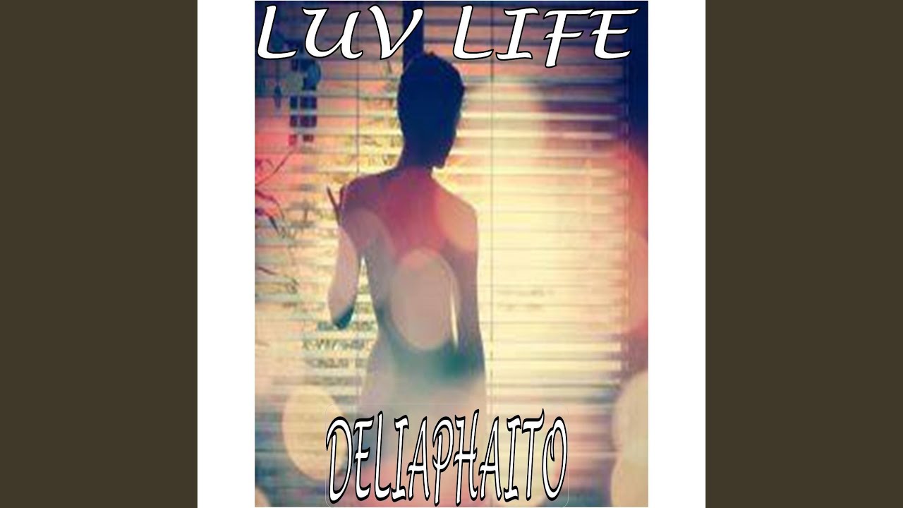 Luv Life - YouTube