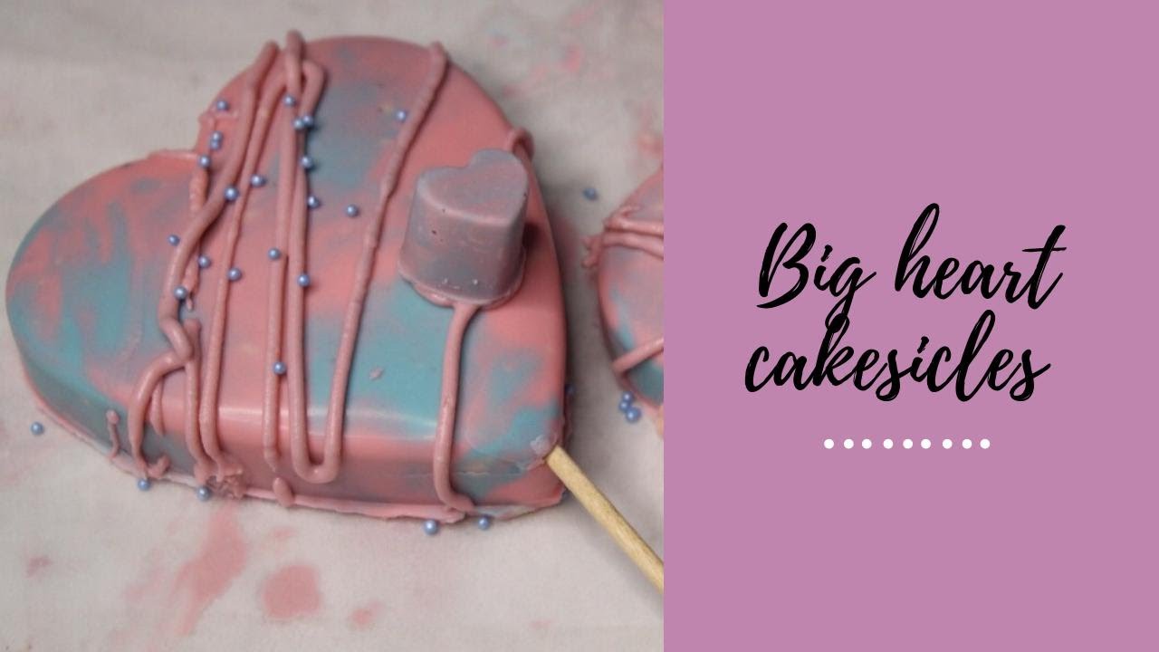 How to make Big Heart Cakesicles - YouTube