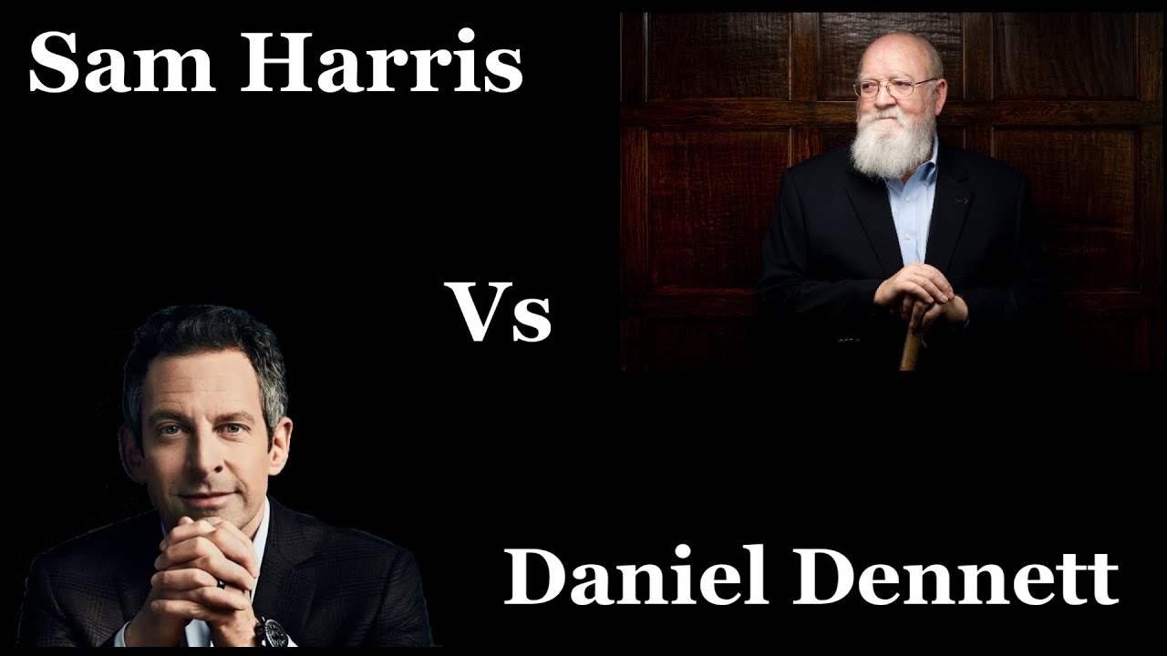 Sam Harris vs. Daniel Dennett. Free Will Debate. - YouTube